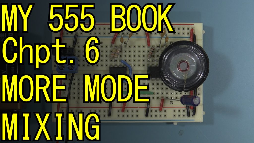 My 555 Book, Chpt. 6 recap: More Mode Mixing • Bent-Tronics